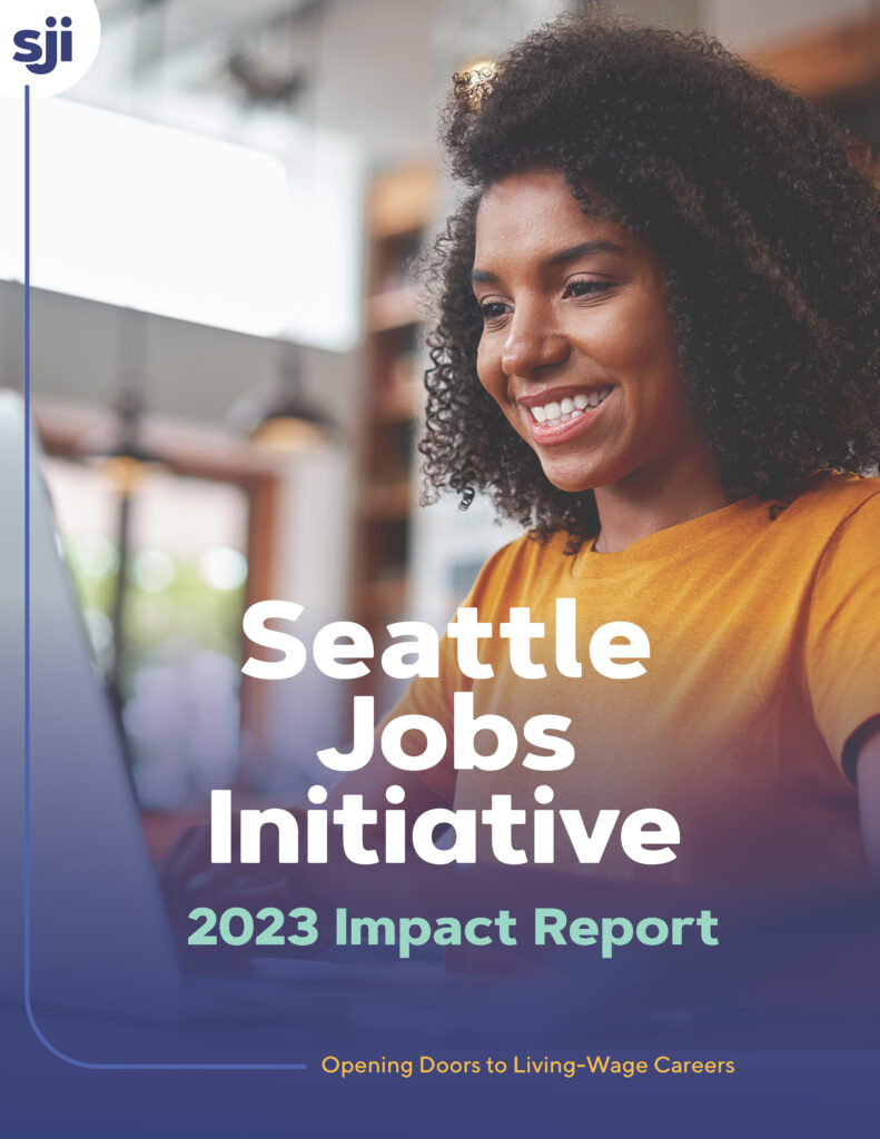 2023 Impact Report - Seattle Jobs Initiative